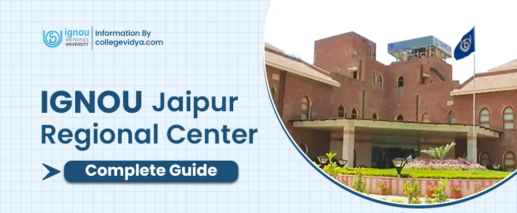 IGNOU Jaipur Regional Center: Admission Session 2025