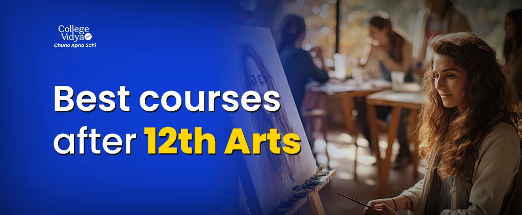 Courses after 12th Arts: Job Profiles & Salary [2025]