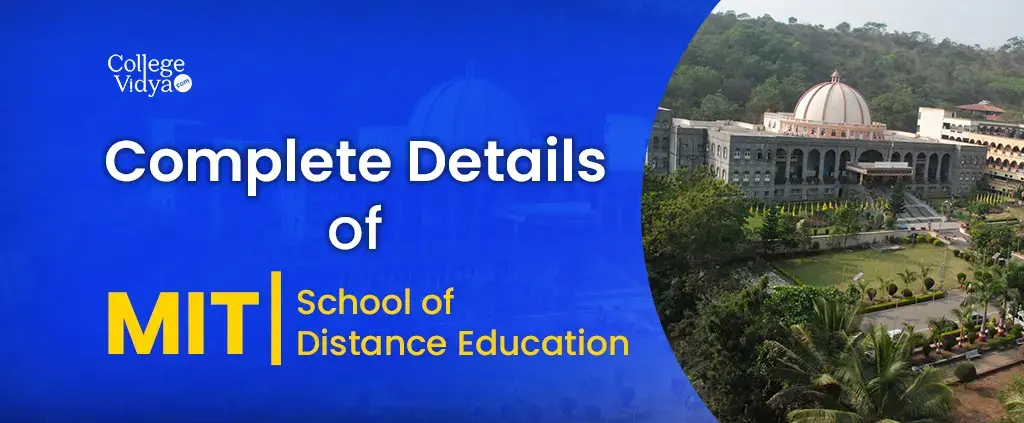 MIT Distance Learning: Courses, Fees, Admission, Career