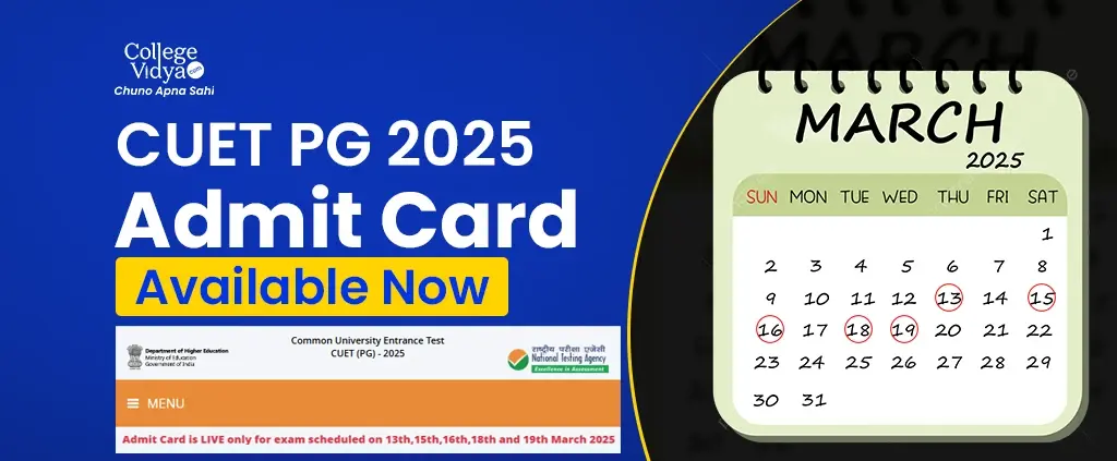 CUET PG 2025 Admit Card Out: Download Hall Ticket (March 13 - 20)