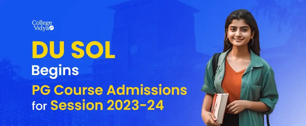 DU SOL Opens registration for PG programs 2023