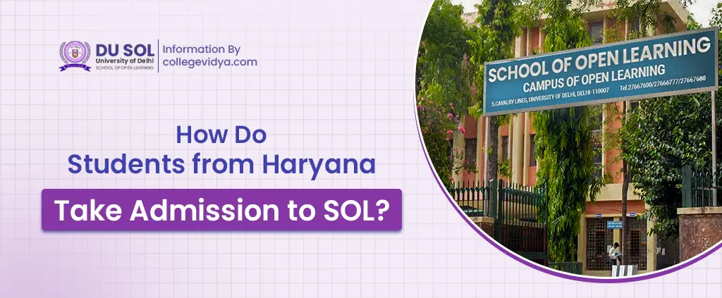 How Do Students from Haryana Take Admission to SOL 2026?