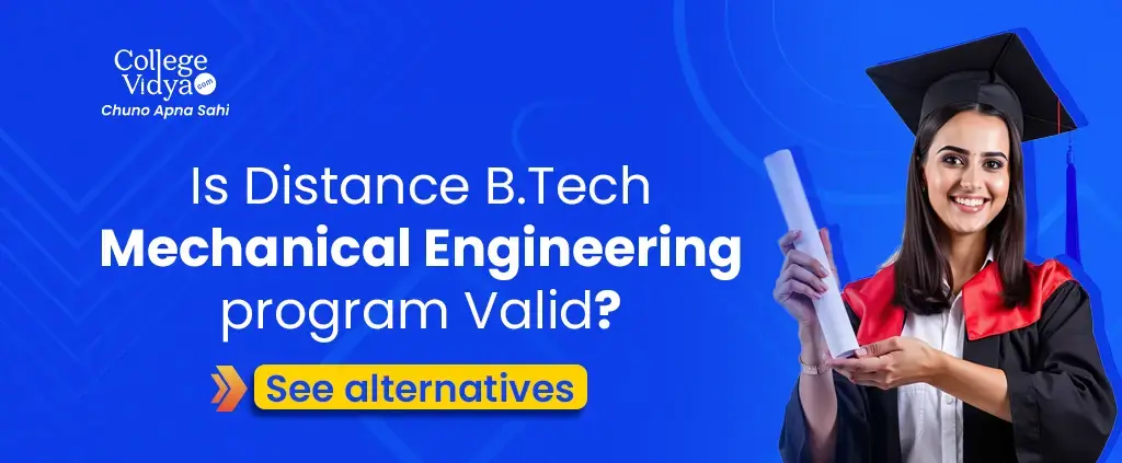 Distance B.Tech Mechanical Engineering: Admission & Careers 2025