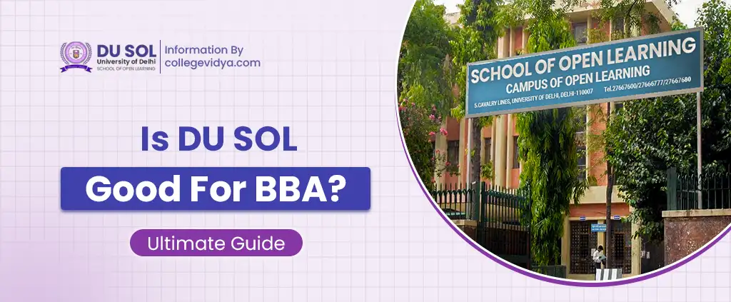 Is DU SOL Good For BBA? BBA Ultimate Guide 2025