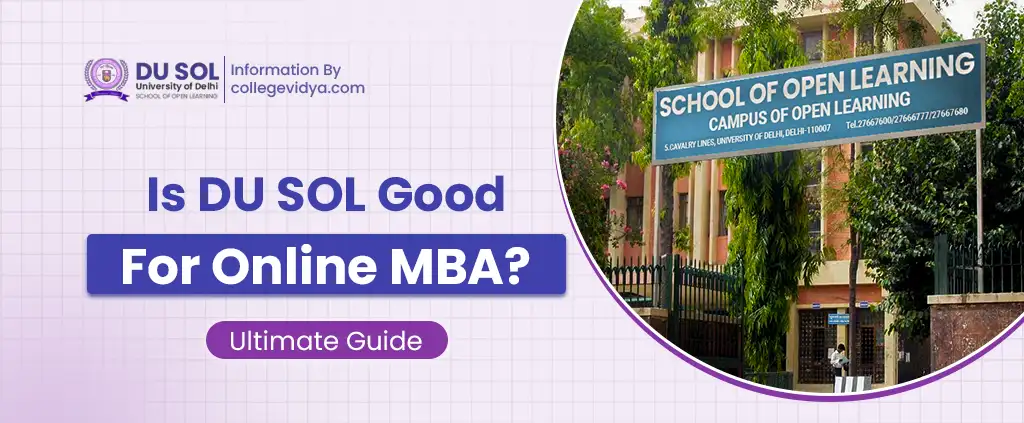 Is DU SOL Good for Online MBA? Ultimate Guide 2025