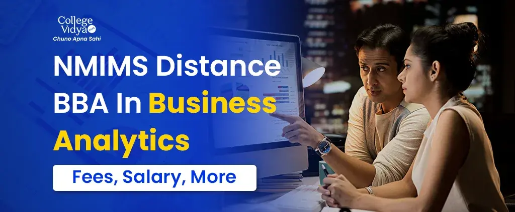 NMIMS Distance BBA In Business Analytics (Fees, Salary, More)