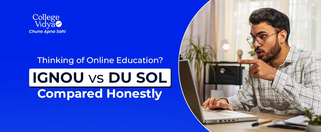IGNOU VS DU SOL University – What’s the Best Choice