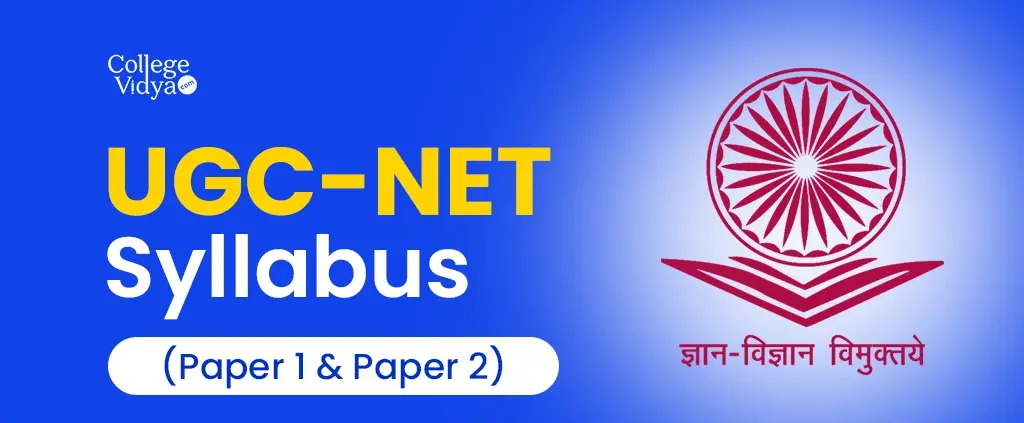 UGC NET Syllabus: Paper 1 & 2- Latest PDF Download 2025