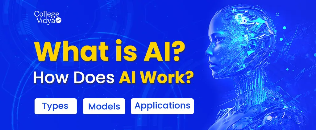 What Is Artificial Intelligence (AI)? How Does It Work?
