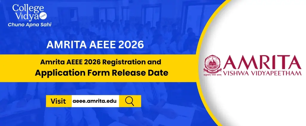 2026 Amrita AEEE Application Form Release Date