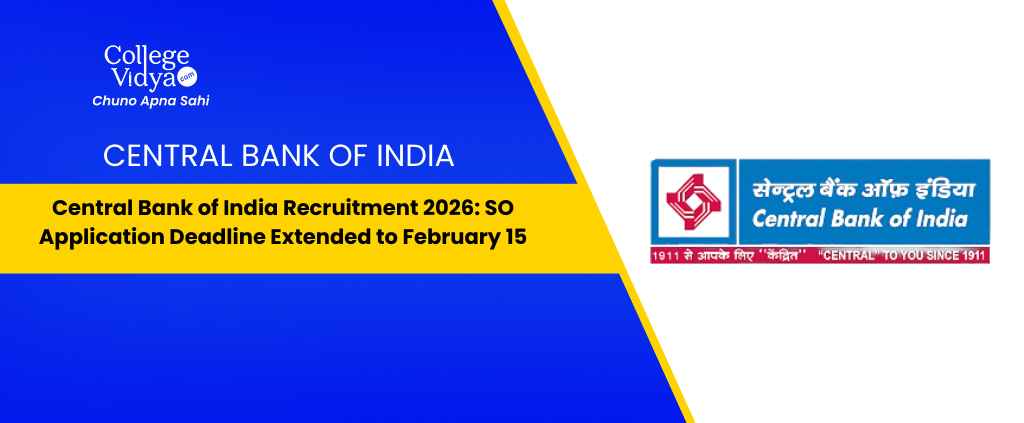 Central Bank of India Recruitment 2026: SO Application Deadline Extended