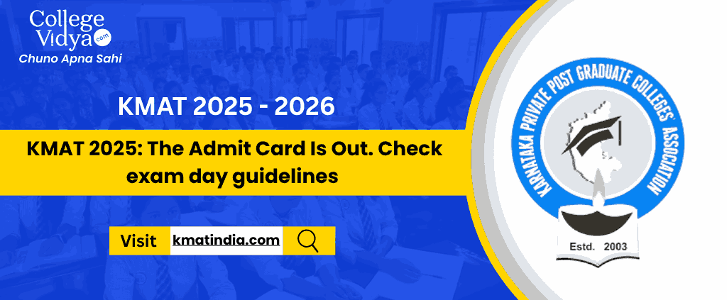KMAT 2025: The Admit Card Is Out at kmatindia.com