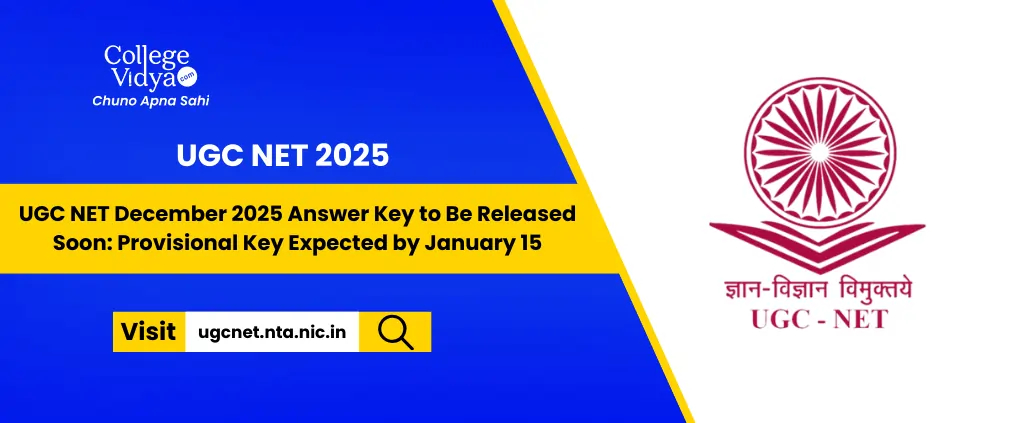 UGC NET December 2025 Answer Key to Be LIVE Soon: Provisional Key on ...