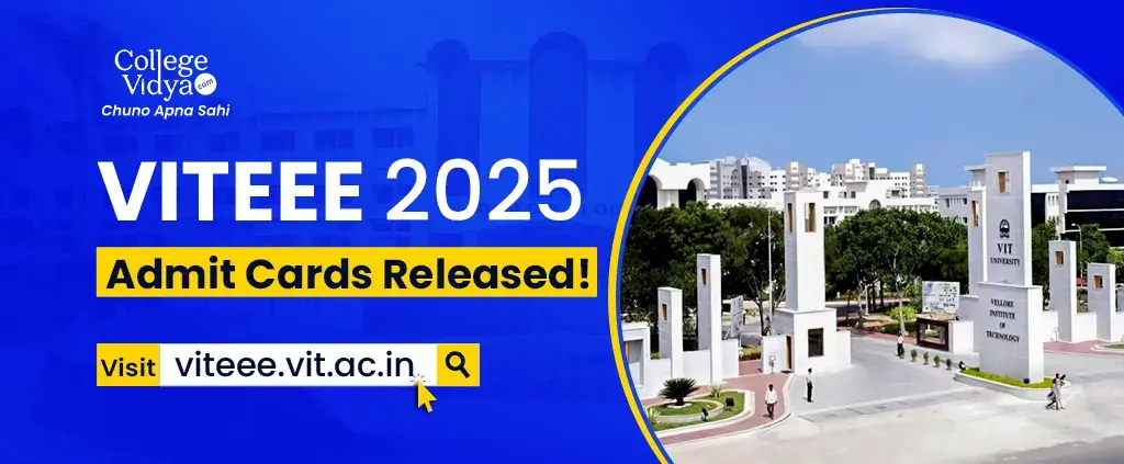 VITEEE 2025 Admit Cards Released, Steps to Download…