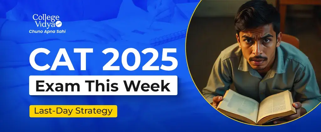 CAT 2025: Last-Day Strategy, Revision & Exam-Hall Checklist