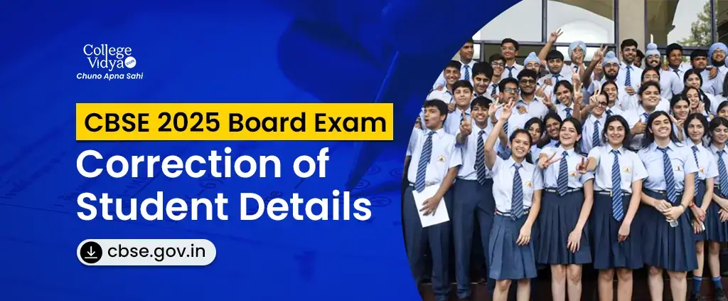 CBSE Board 2025 Correction of Student Details. Check the details