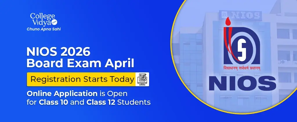 NIOS‍‌‍‍‌‍‌‍‍‌ 2026 Board Exam Registration Live: Online Application is ...