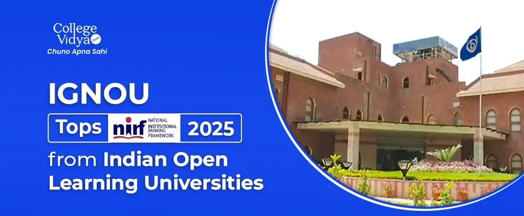 NIRF 2025: IGNOU Ranks #1 in Indian Open Learning Universities