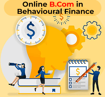 Online B.Com Course In Behavioural Finance: Fee, Syllabus