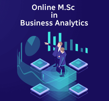 Online MSc In Business Analytics: Fee, Syllabus, Admission