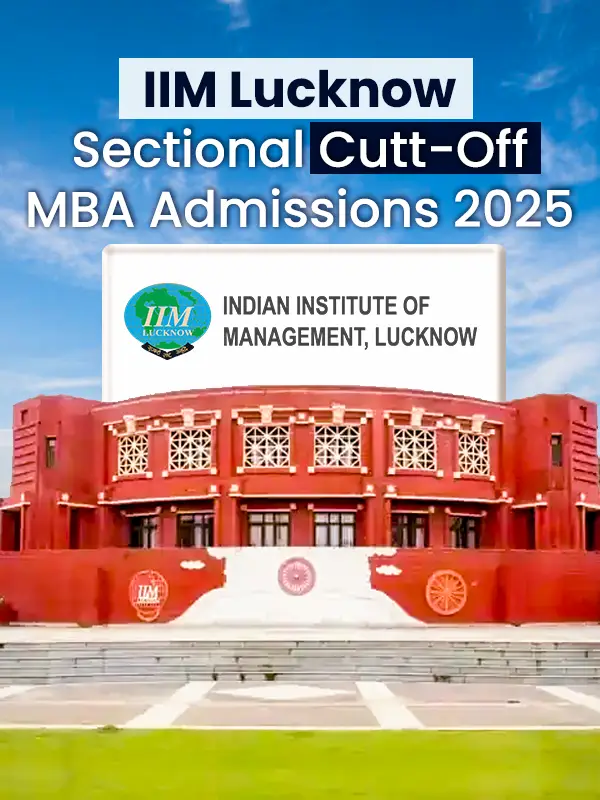 IIM Lucknow MBA Admissions- Category Wise 2025 Cutt-Offs